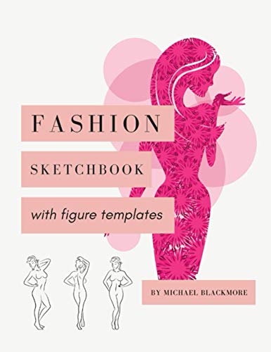 Fashion Sketchbook with Figure Templates: Female Body Template ...