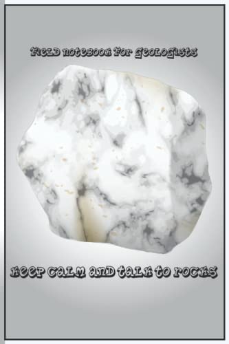 Field Notebook For Geologists (Marble Edition): 108 Lined pages/6*9 ...
