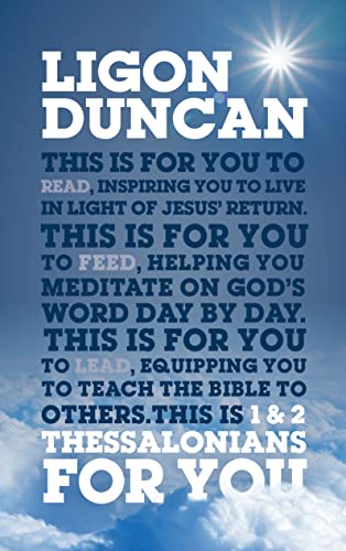 1 & 2 Thessalonians For You: For Reading, for Feeding, for Leading by ...