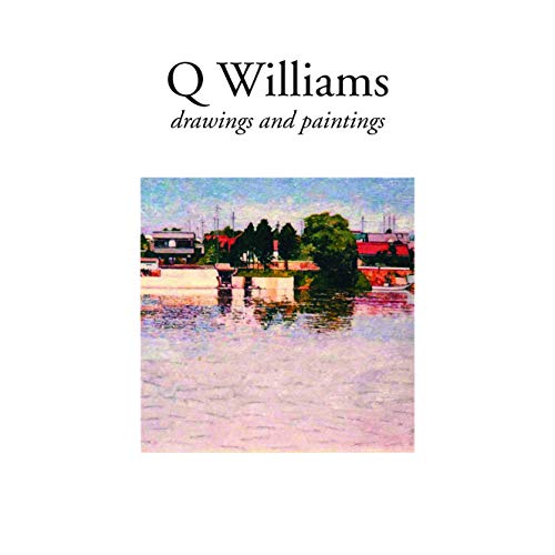 Q Williams - Drawings and Paintings by Q Williams | Goodreads