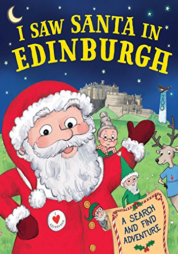 I Saw Santa in Edinburgh by J. D. Green | Goodreads
