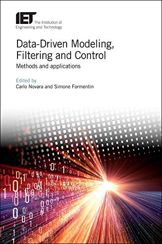 Data Driven Modeling Filtering And Control Methods And Applications