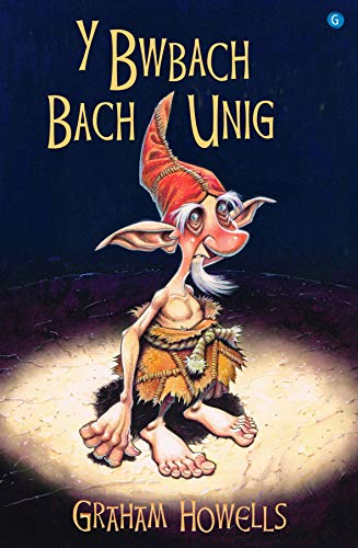 Bwbach Bach Unig, Y (Welsh Edition) by Graham Howells | Goodreads