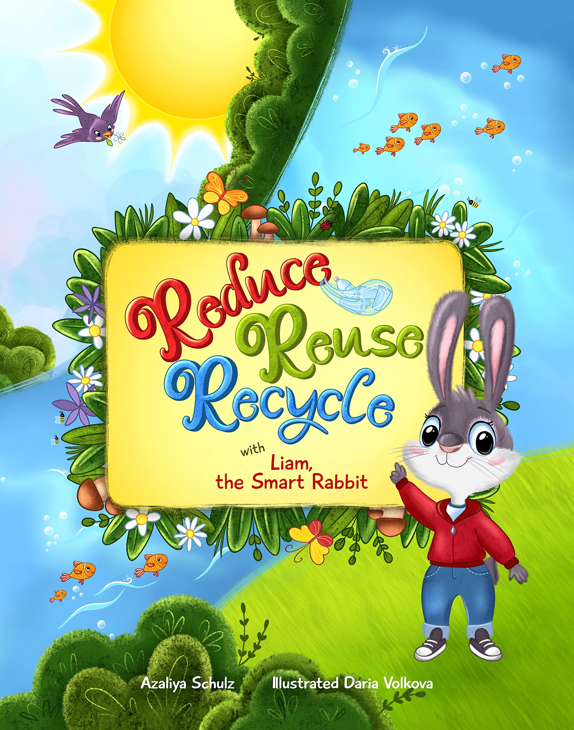 Reduce, Reuse, Recycle with Liam, the Smart Rabbit by Azaliya Schulz ...