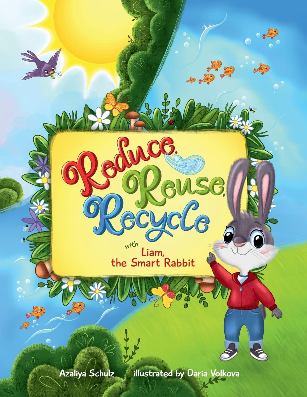 Reduce, Reuse, Recycle with Liam, the Smart Rabbit by Azaliya Schulz ...