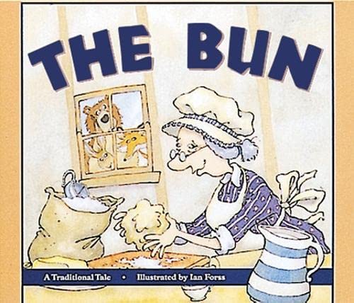 The Bun: Set C Early Guided Readers by Ian Forss | Goodreads