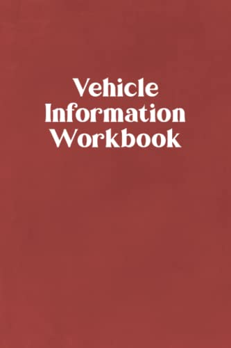 Vehicle Information Workbook: Vehicle Information Workbook for ...