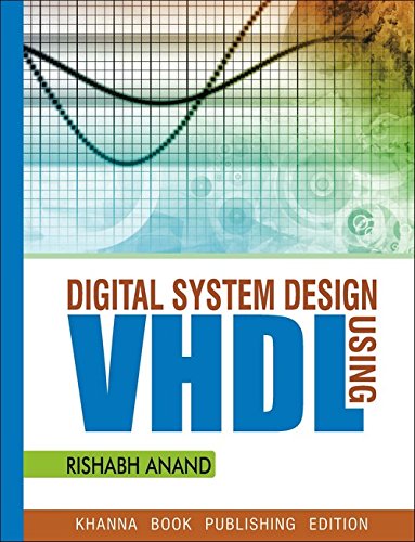 Digital System Design Using VHDL by Rishabh Anand | Goodreads