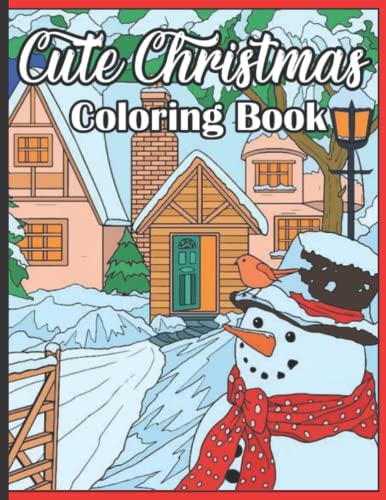 Cute Christmas Coloring Book: Large Print Cute and Easy Christmas ...