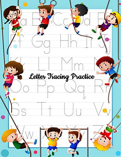 Letter Tracing Practice: Printing Practice Handwriting Workbook For ...