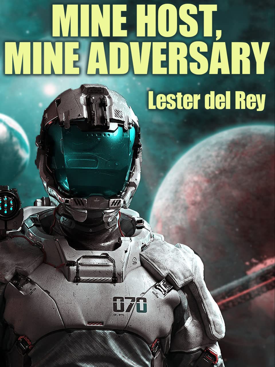 Mine Host, Mine Adversary by Lester del Rey | Goodreads