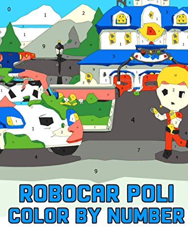 Robocar poli Color by Number: South Korean Animated Children's ...