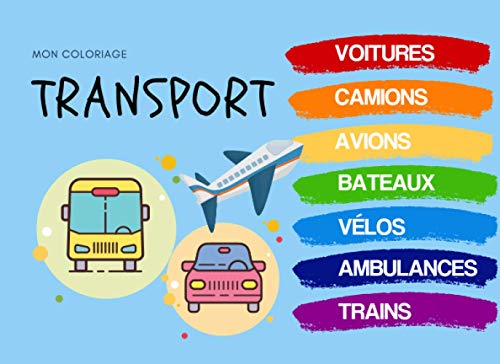 MON COLORIAGE VOITURES CAMIONS AVIONS BATEAUX VÉLOS AMBULANCES TRAINS ...