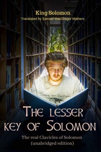 The Lesser of Solomon : The real Clavicles of Solomon (unabridged ...
