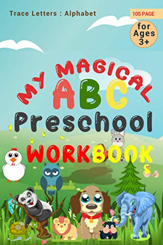 My Magical Abc Preschool Workbook:: Trace Letters: Alphabet Handwriting ...