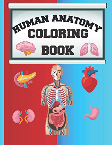 Human Anatomy Coloring Book: Perfect Gift for Medical School Students ...