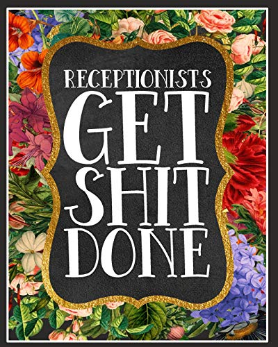 Receptionists Get Shit Done A Daily Weekly Monthly Planner Of Goals receptionists-get-shit-done-a-daily-weekly-monthly-planner-of-goals