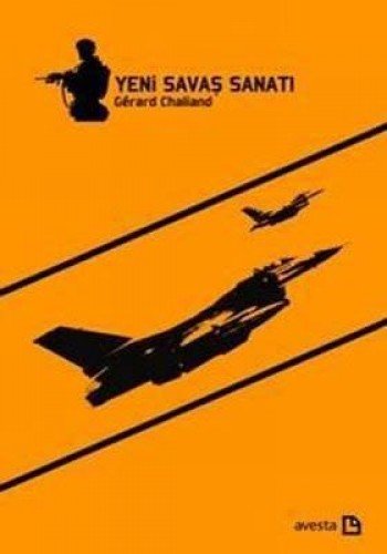 Yeni Savas Sanati by Gérard Chaliand | Goodreads