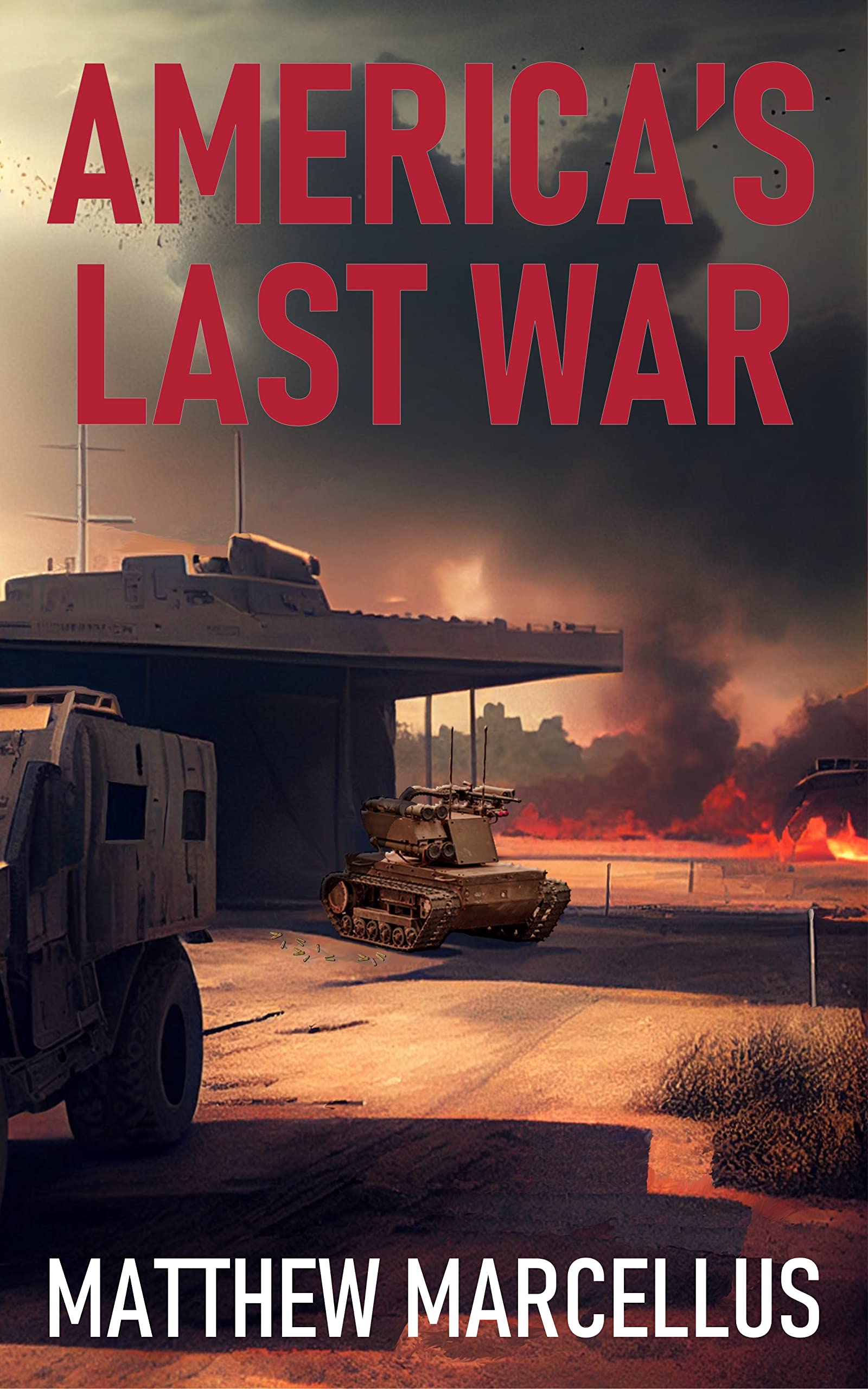America's Last War by Matthew Marcellus | Goodreads