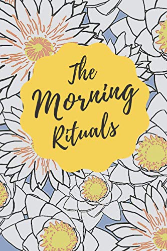 The Morning Rituals: Morning Journal For Spiritual Development and Self ...