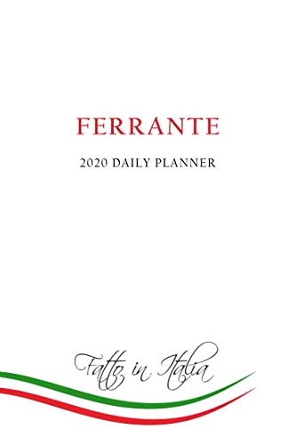 2020 Daily Planner: Ferrante Family by Italian Pride Press | Goodreads