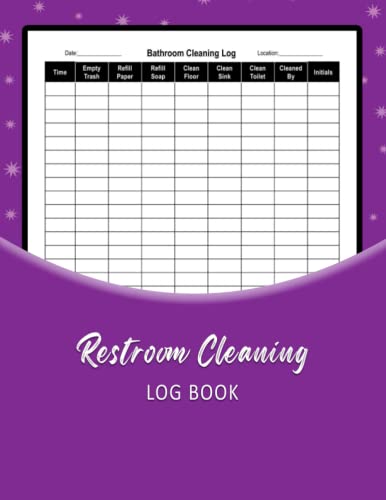 restroom cleaning log book: Restroom & Bathroom Cleaning Log Book ...