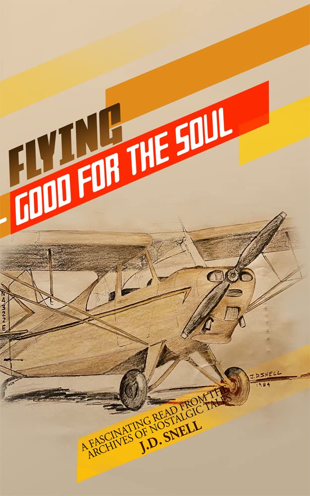 FLYING- GOOD FOR THE SOUL by J.D. SNELL | Goodreads