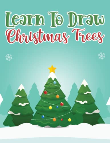 How To Draw Christmas Trees: Christmas Activity Book For Toddlers/Kids ...