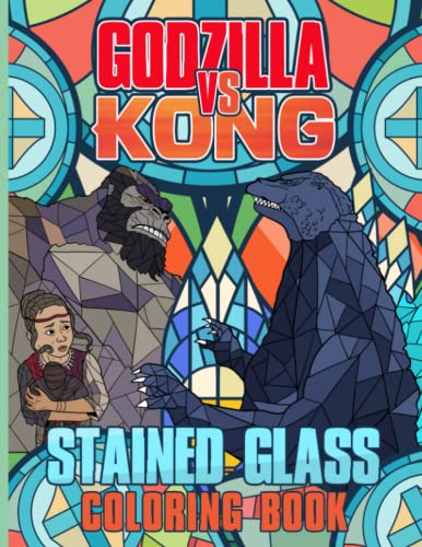 Godzilla Stained Glass Coloring Book: Godzilla Stained Vs Glass Kong ...
