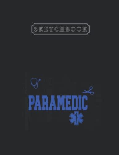 Sketchbook: Paramedic Word Art Words Paramedic Gift National Ems Week 8 ...
