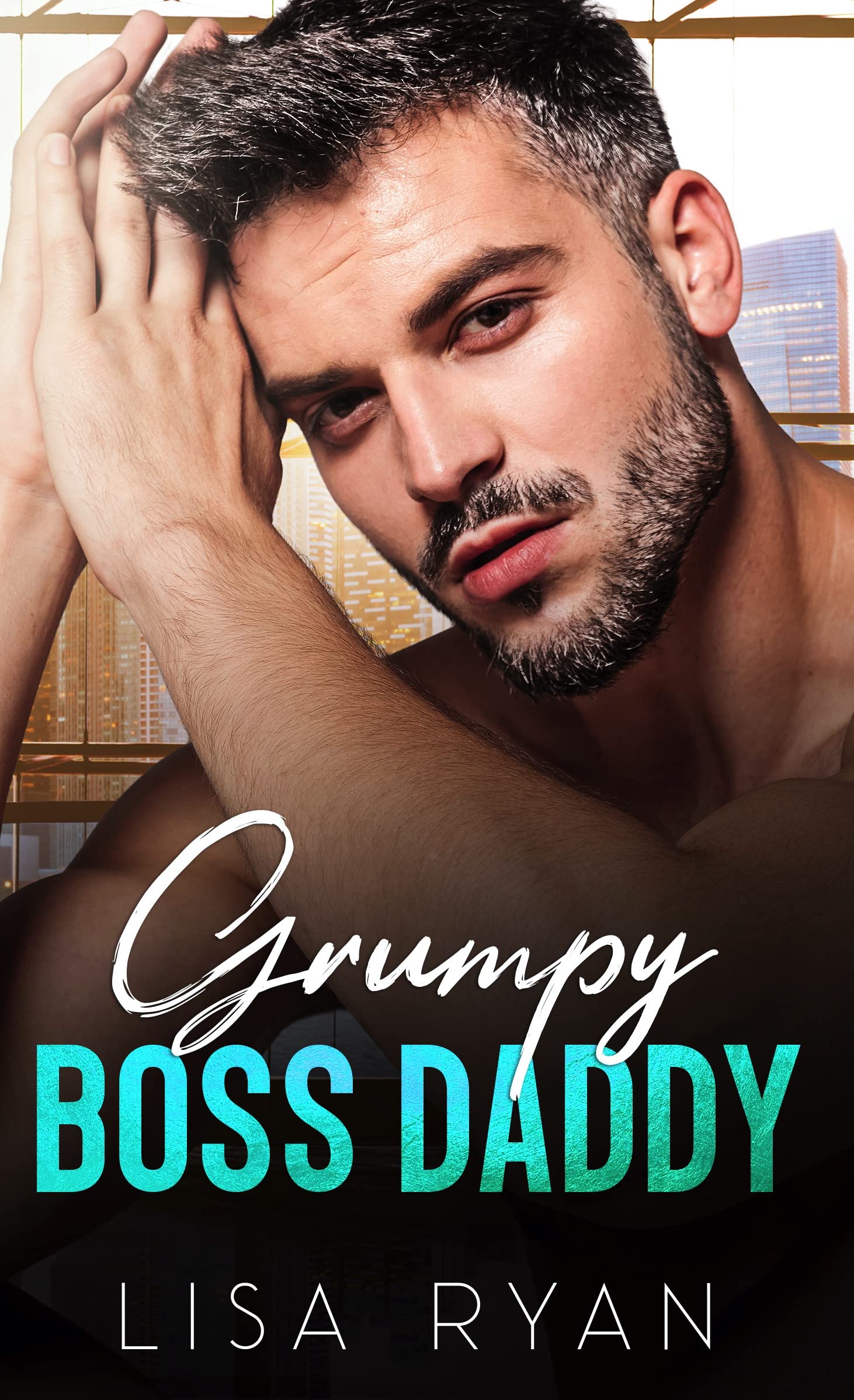 Grumpy Boss Daddy by Lisa Ryan | Goodreads