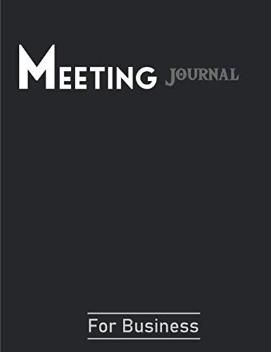 Meeting Journal For Business: For all small Business| Business Meetings ...