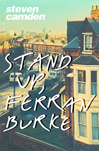 Stand Up Ferran Burke by Steven Camden | Goodreads