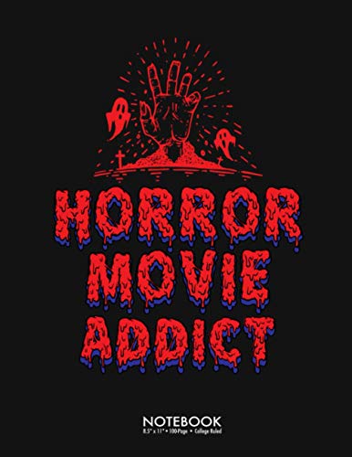 Horror Movie Addict Zombie Ghost Journal Notebook: Funny Vintage Horror ...