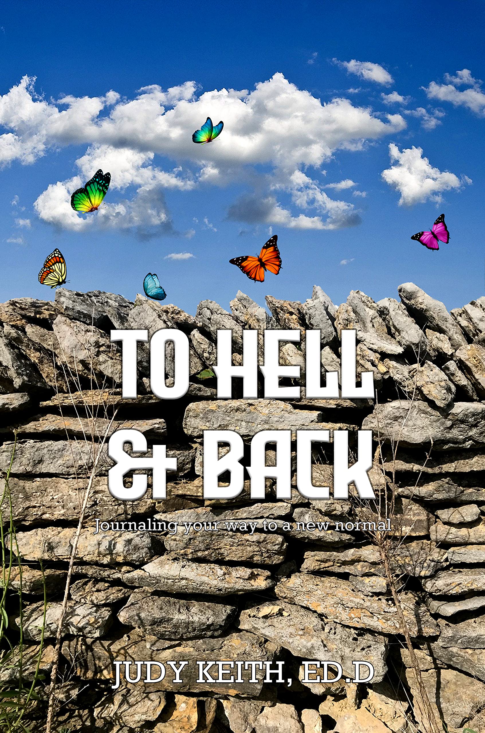 To Hell And Back by Judy Keith | Goodreads