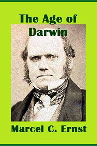The Age of Darwin by Mr. Marcel Claude Ernst | Goodreads