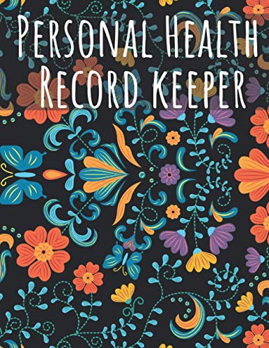 Personal Health Record Keeper And Log Book: 150 Pages, Record Medical ...