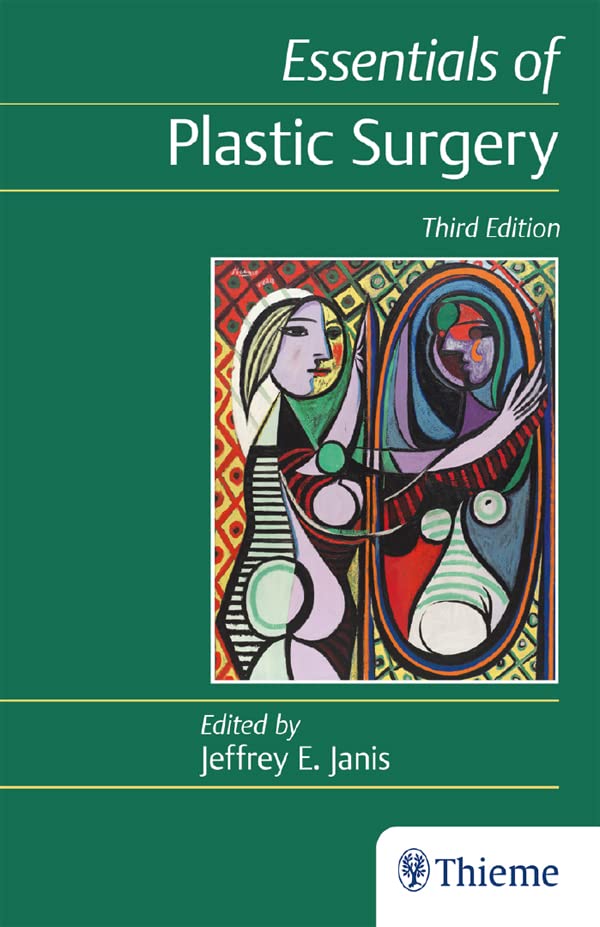 Essentials of Plastic Surgery by Jeffrey Janis | Goodreads