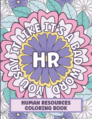 Human Resources Coloring Book: Funny Thoughts and Phrases of a HR ...