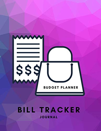 Bill Tracker Journal: Budget Planner Bills Tracker Organizer for Easy ...