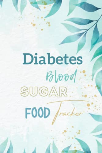 Type-2 Diabetes Blood Sugar Food Tracker: Weekly Blood Sugar Diary ...