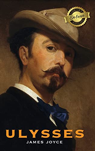 Ulysses (Deluxe Library Edition) by James Joyce | Goodreads