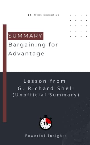 SUMMARY: Bargaining for Advantage by Powerful Insights | Goodreads