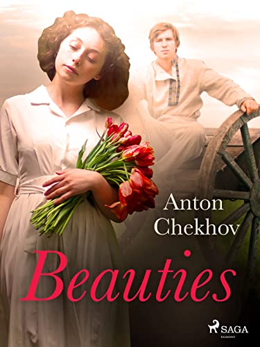 Beauties by Anton Chekhov | Goodreads