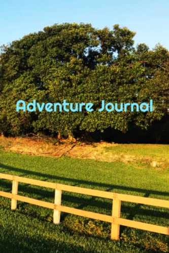 Adventure Journal: Good Times Fun And Natural Enjoyment | Perfect For ...
