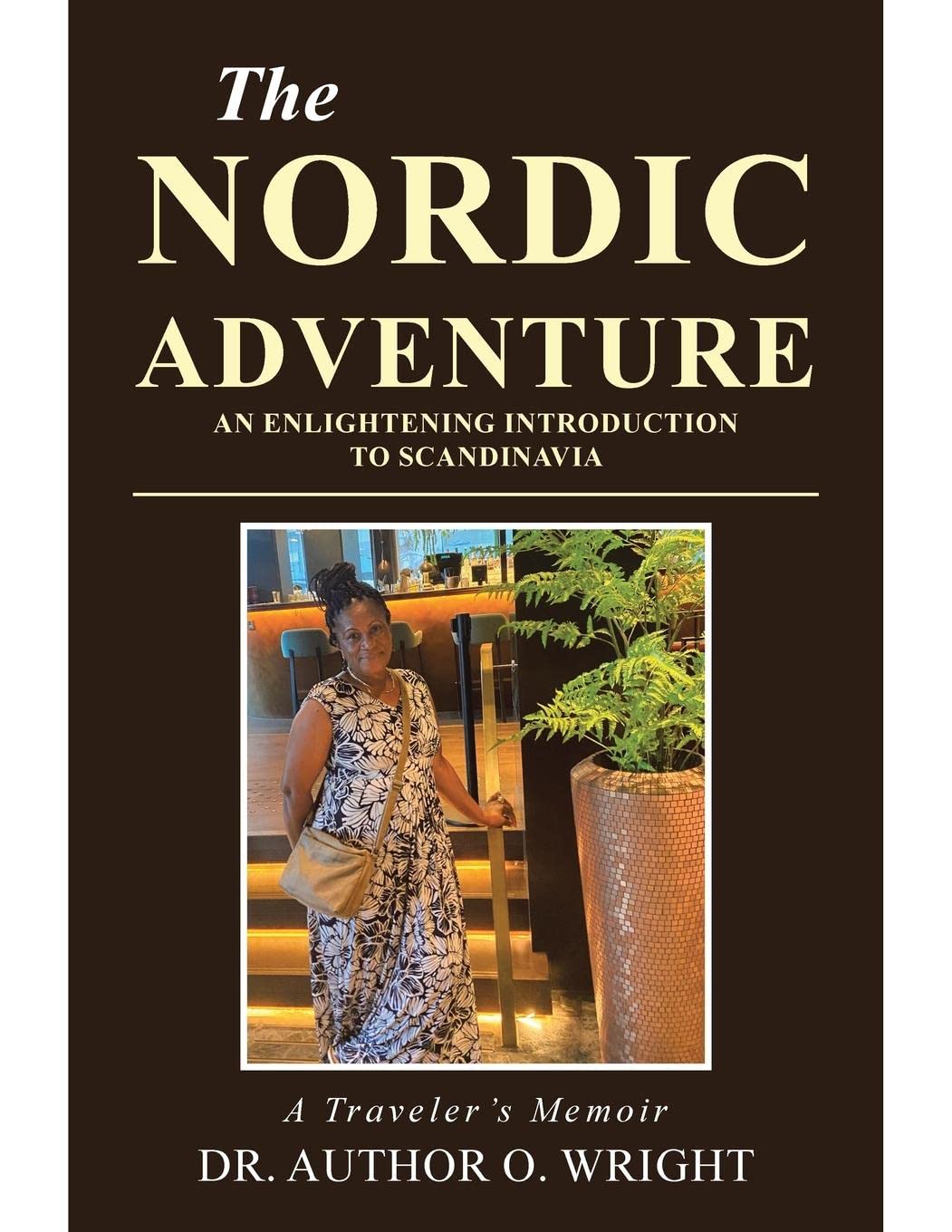 The Nordic Adventure: An Enlightening Introduction to Scandinavia by Dr ...