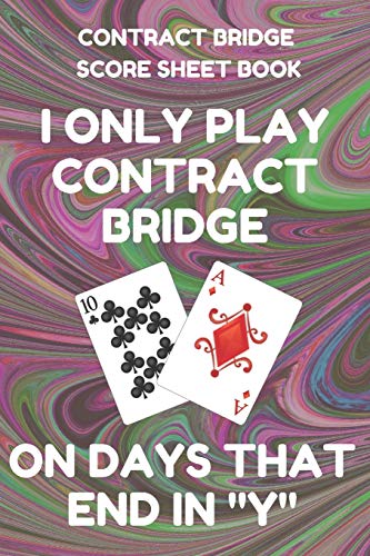 Contract Bridge Score Sheet Book: Scorebook of 100 Score Sheet Pages ...