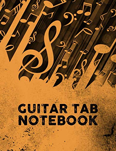 Guitar Tab Notebook: Blank Lined Guitar Tablature Music Manuscript Book ...