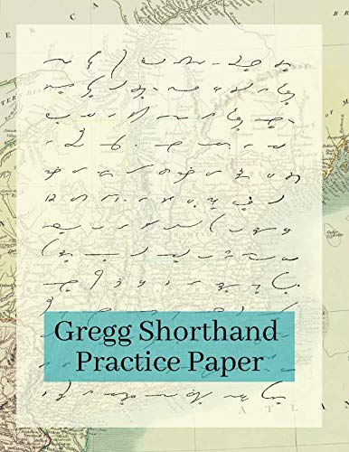 Gregg Shorthand Practice Paper: Gregg Shorthand Notebook for Faster ...