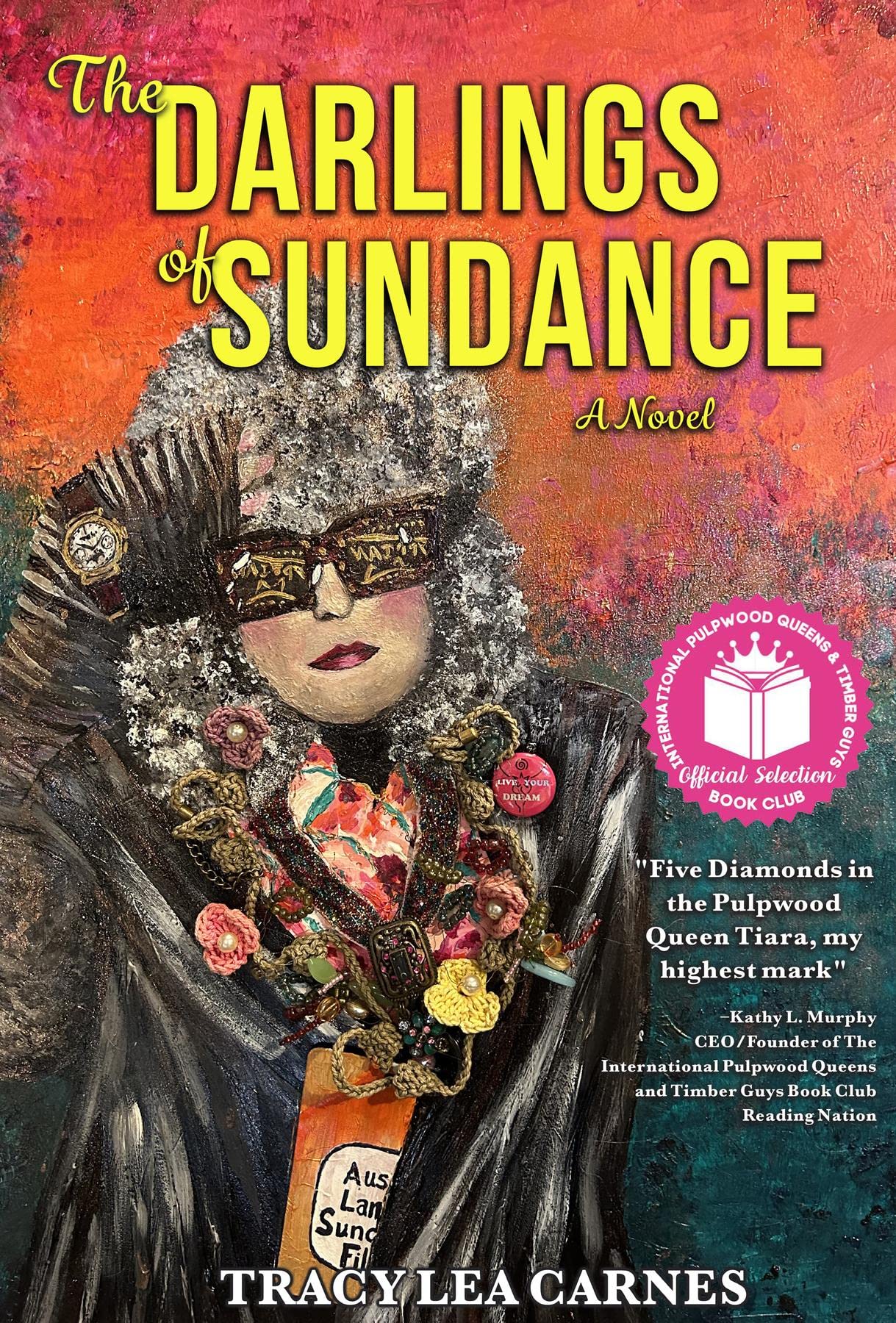 The Darlings of Sundance by Tracy Lea Carnes | Goodreads